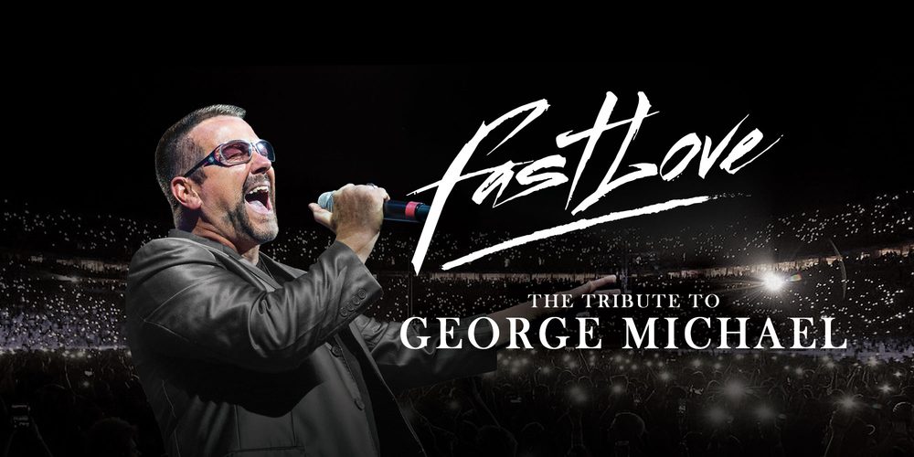 Fastlove: The Tribute to George Michael | Mayflower