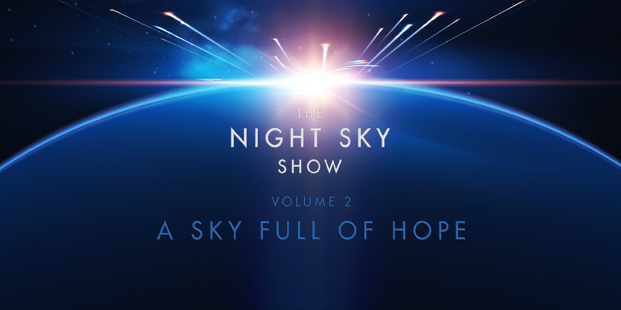 The Night Sky Show Volume 2 | Mayflower