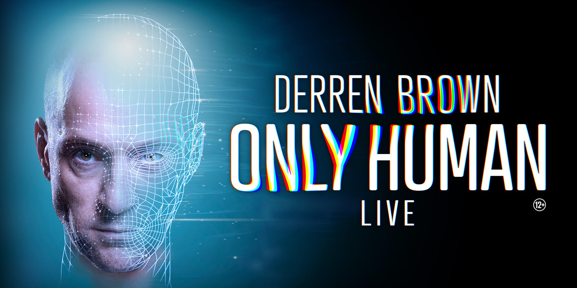 Derren Brown: Only Human | Mayflower